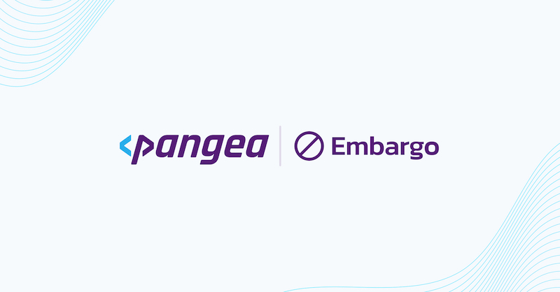 Embargo | Pangea Embargo | Pangea